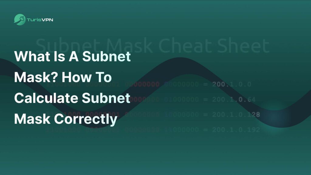 What Is a Subnet Mask ? How to Calculate Subnet Mask Correctly
