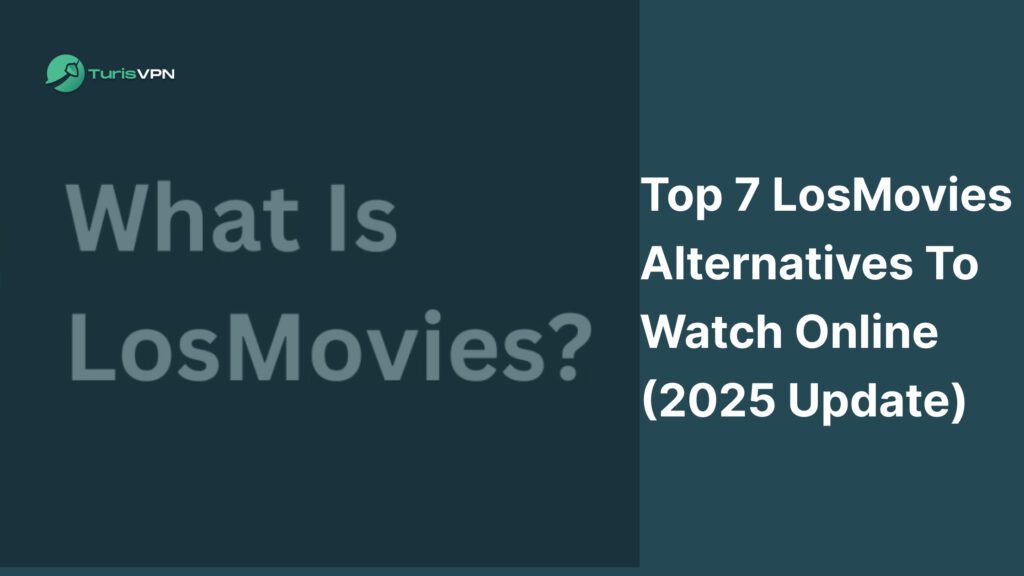 Top 7 LosMovies Alternatives to Watch Online (2026 Update)